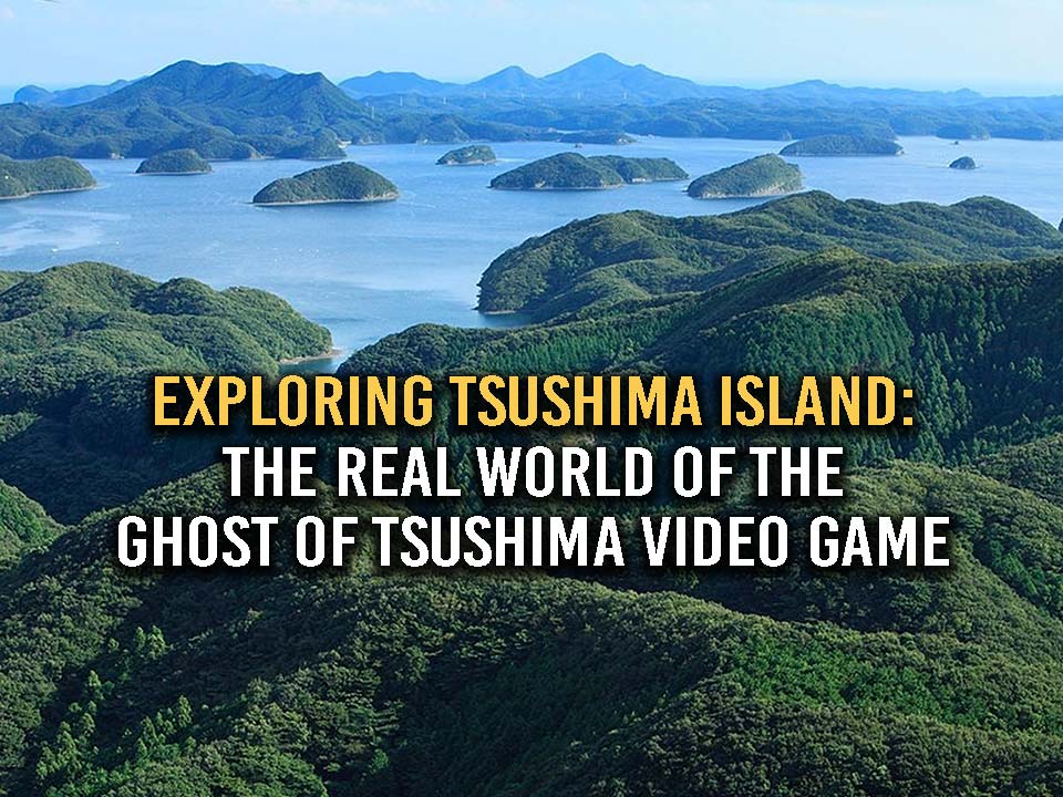 Exploring Tsushima Island: Real-world locations in Ghost of Tsushima
